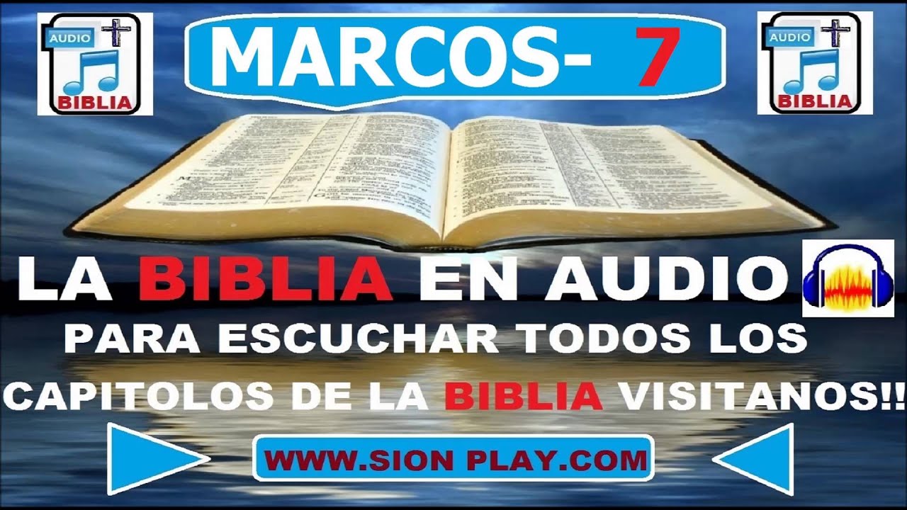 Evangelio Según Marcos Capitulo 7/ Biblia en Audio - YouTube