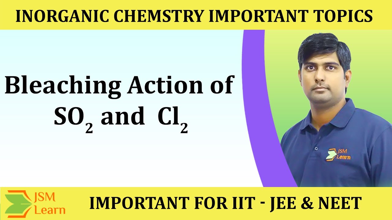 Bleaching Action of Sulfur Dioxide(SO₂) and Chlorine(Cl₂) Comparison ...