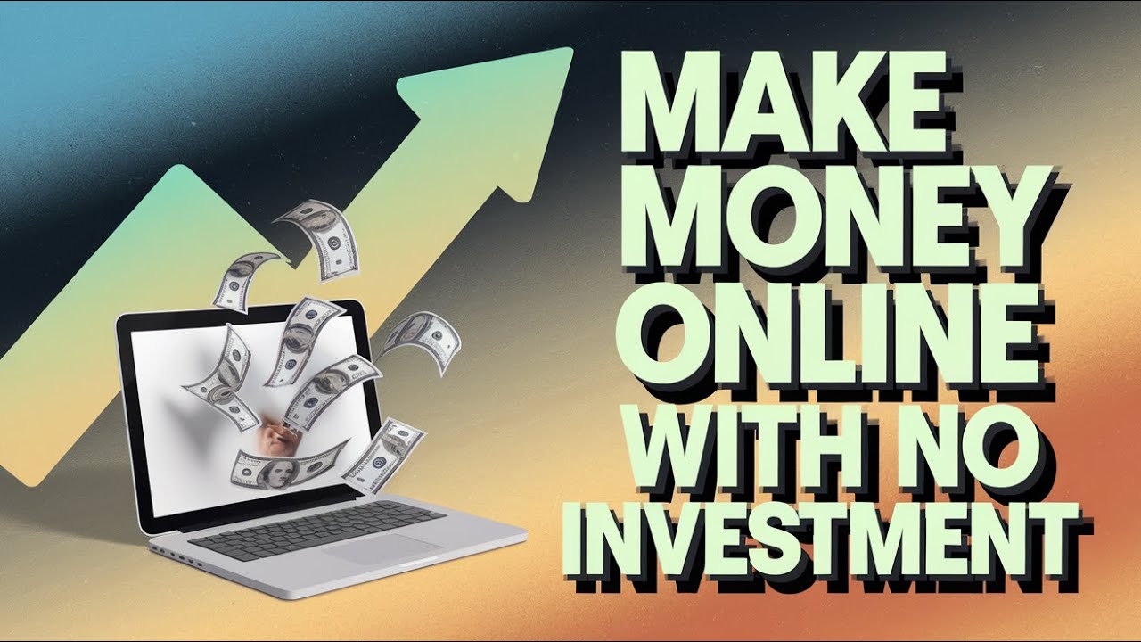 Make Money Online with No Investment 2024 10 04 - YouTube