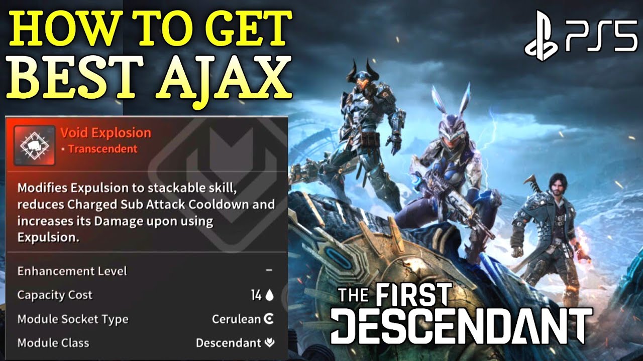 How to Get Best Ajax Void Explosion Transcendent Module FIRST ...