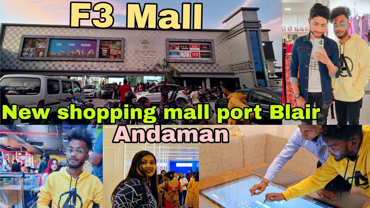 F3 Ambience Mall port Blair ||Andaman new mall || F3 Mall Andaman ...