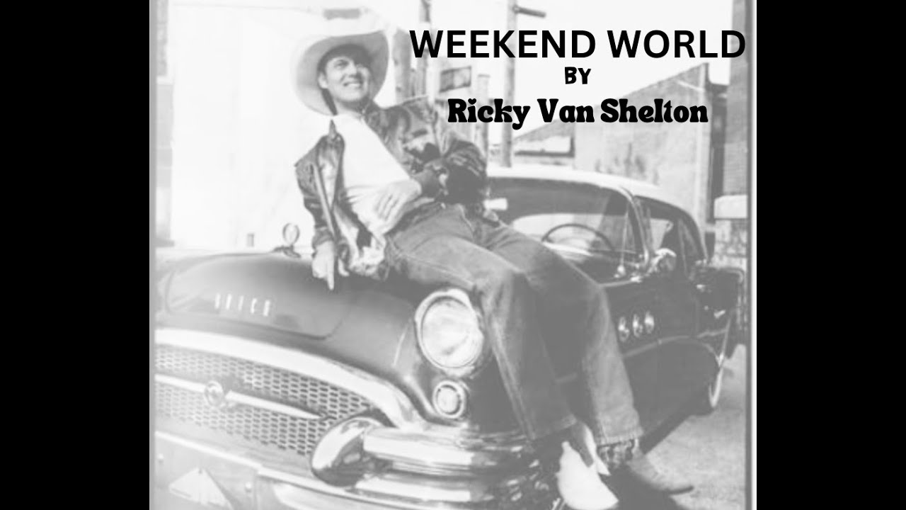 Weekend World by Ricky Van Shelton - YouTube