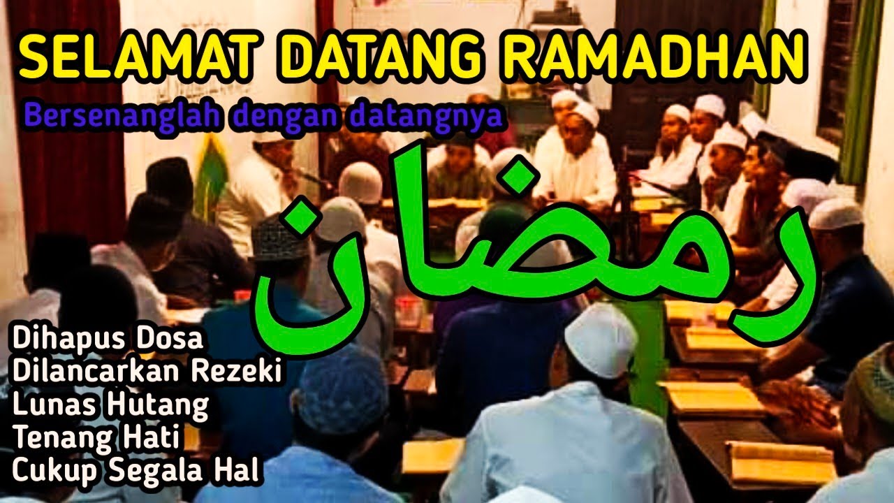 AHLAN WASAHLAN YA RAMADHAN, SELAMAT DATANG RAMADHAN, RAMADHAN - YouTube