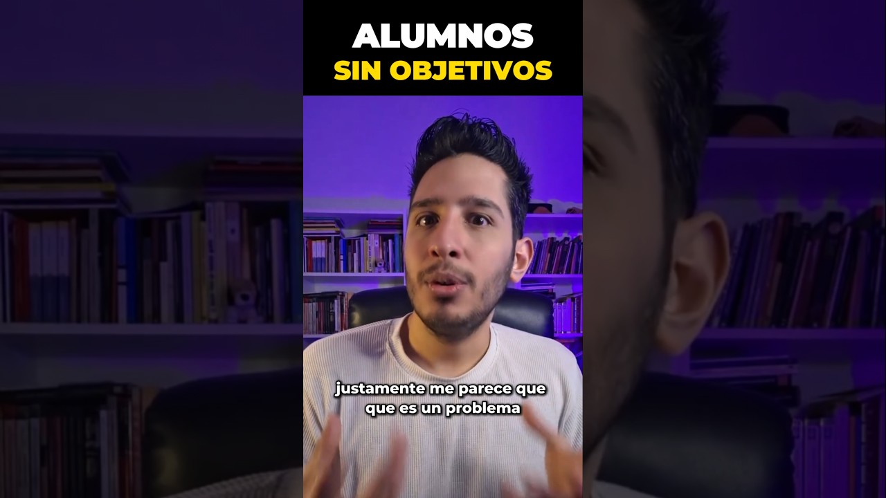 ESTUDIANTES sin METAS ni OBJETIVOS - YouTube