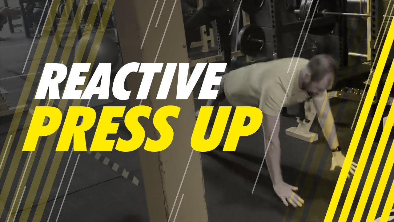 Reactive Press Up - YouTube