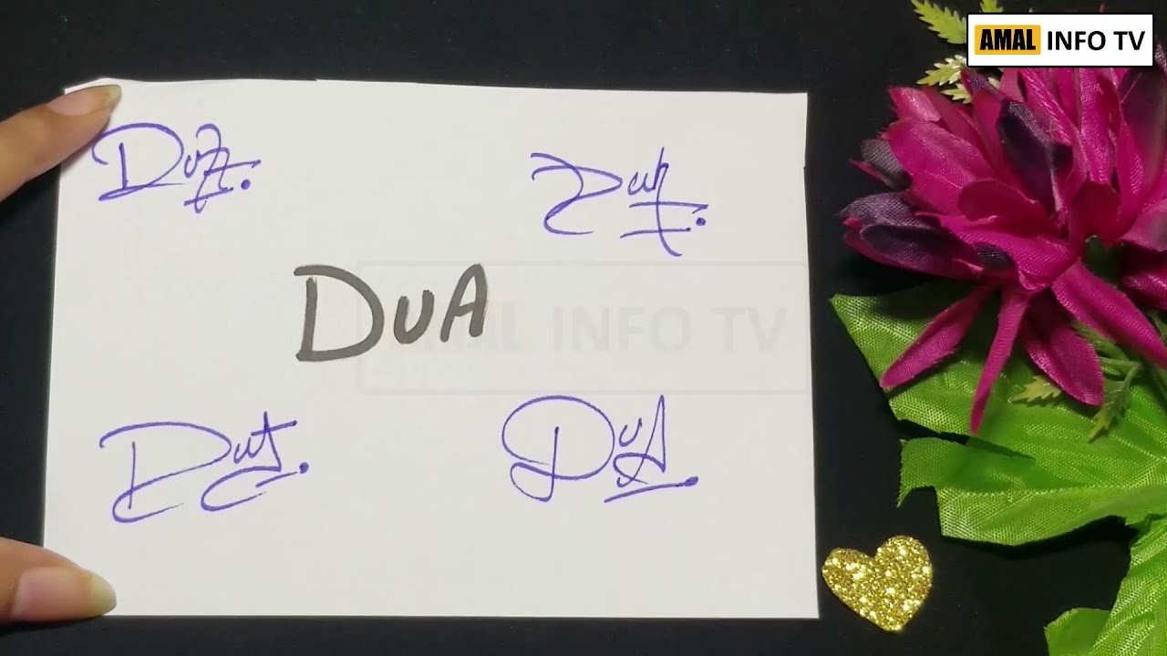 Dua Name Signature - Handwritten Signature Style for Dua Name - YouTube