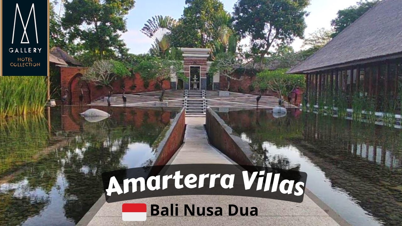 Amarterra Villas Bali Nusa Dua - YouTube