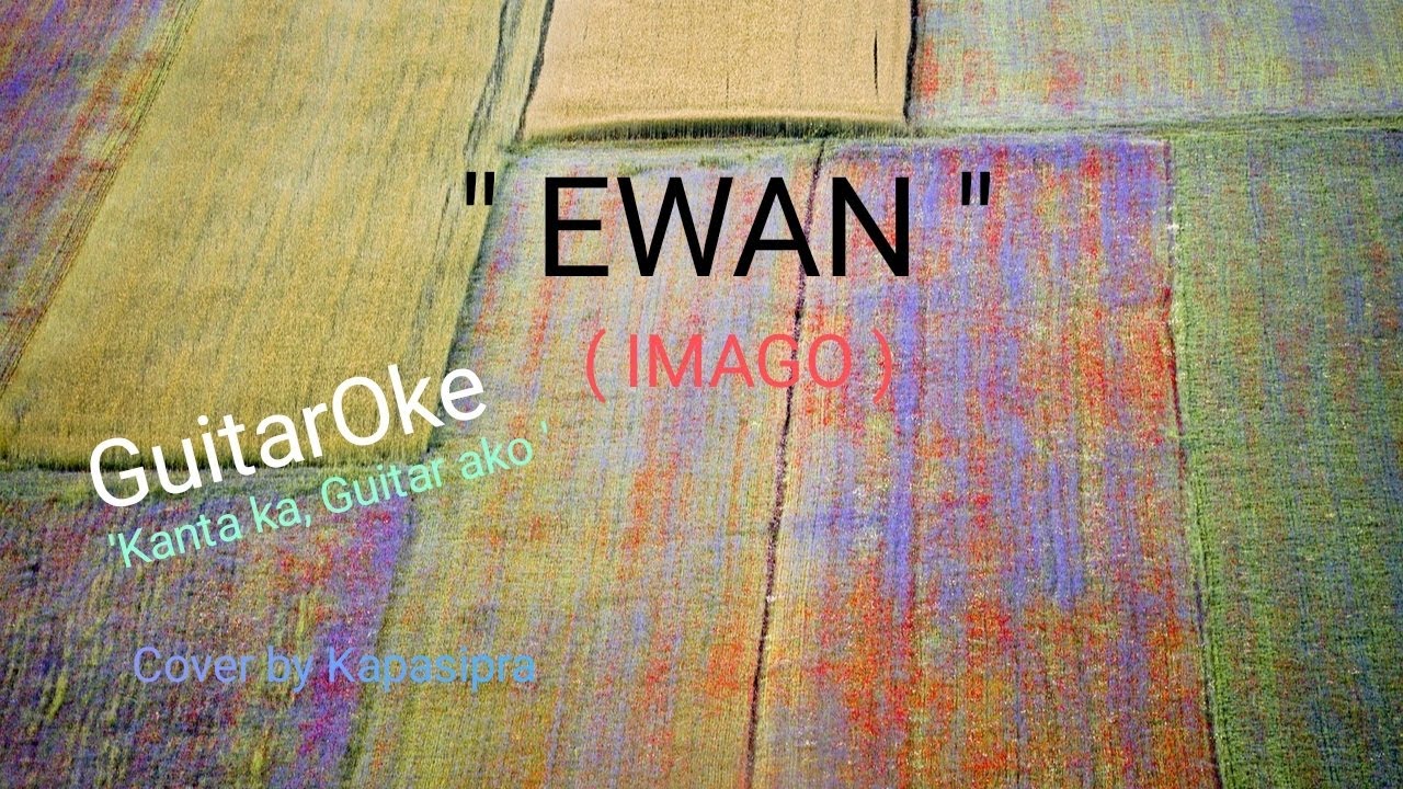 " EWAN "(2006-IMAGO )Cover#guitaroke#lyricscover - YouTube