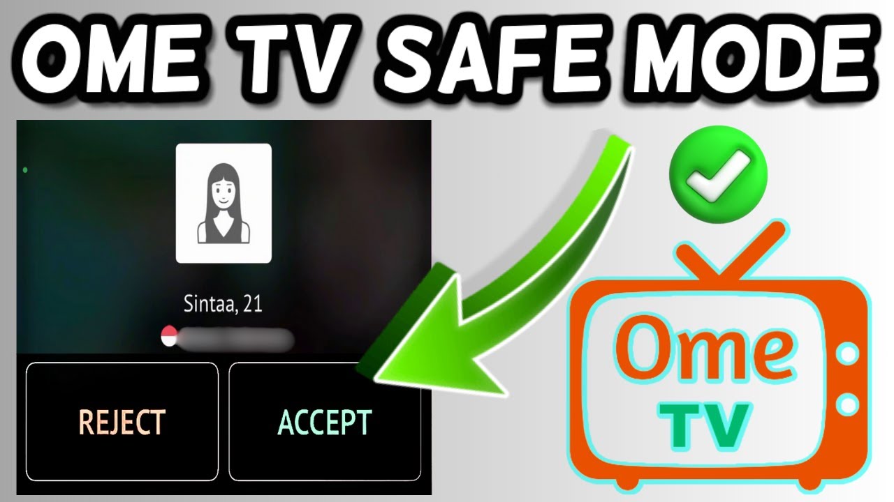 How to Turn On Safe Mode in Ome TV | Ome TV Show Accept Reject Options ...