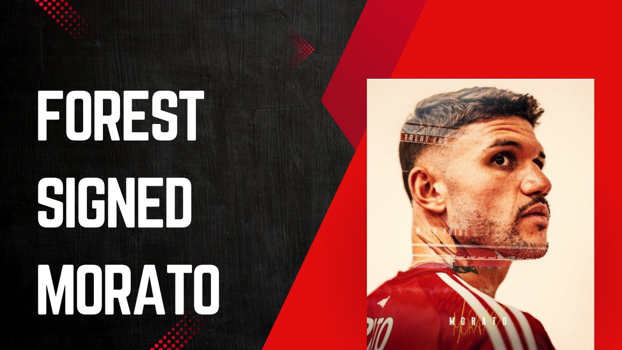 Breaking news | Nottingham Forest signed morato from benfica - YouTube