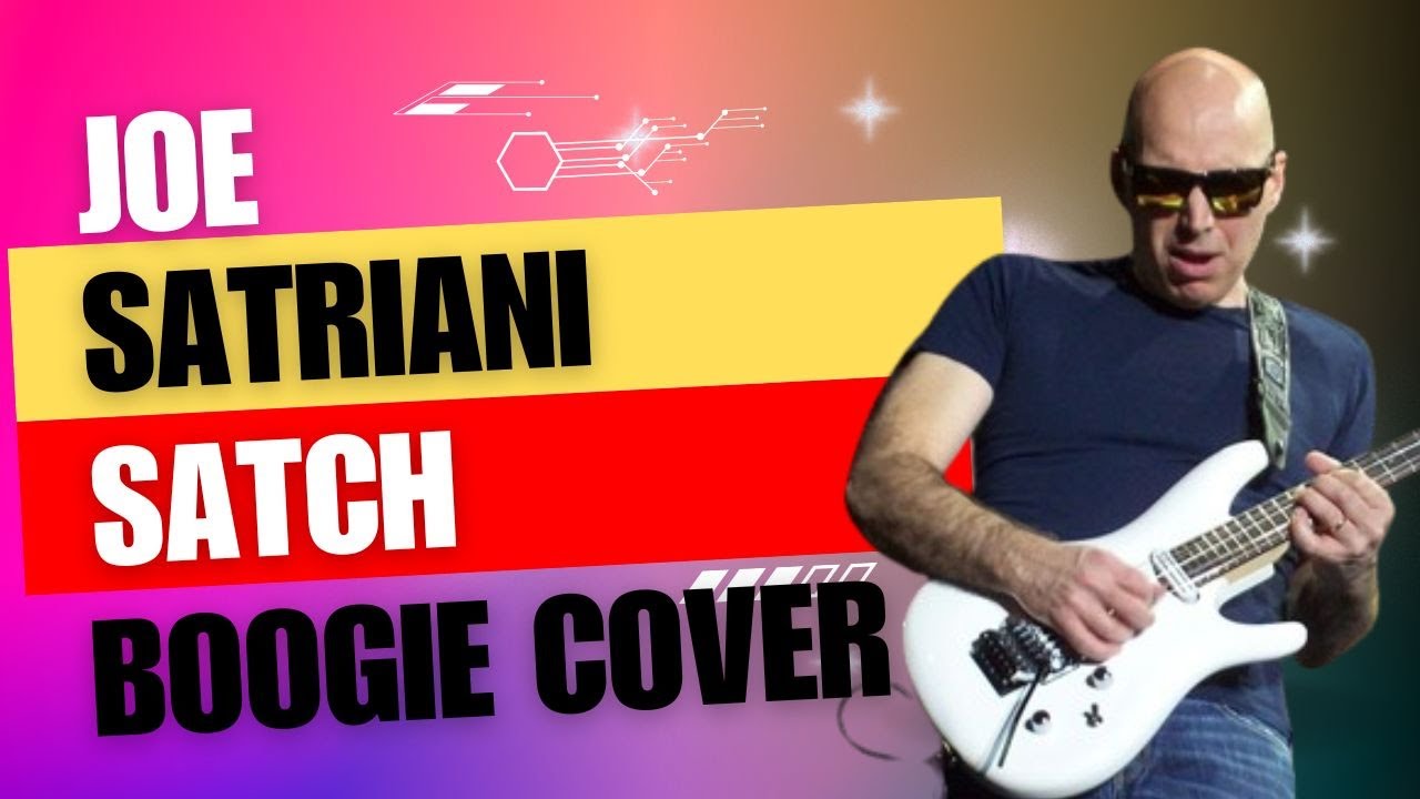 Joe Satriani Satch Boogie Cover - YouTube