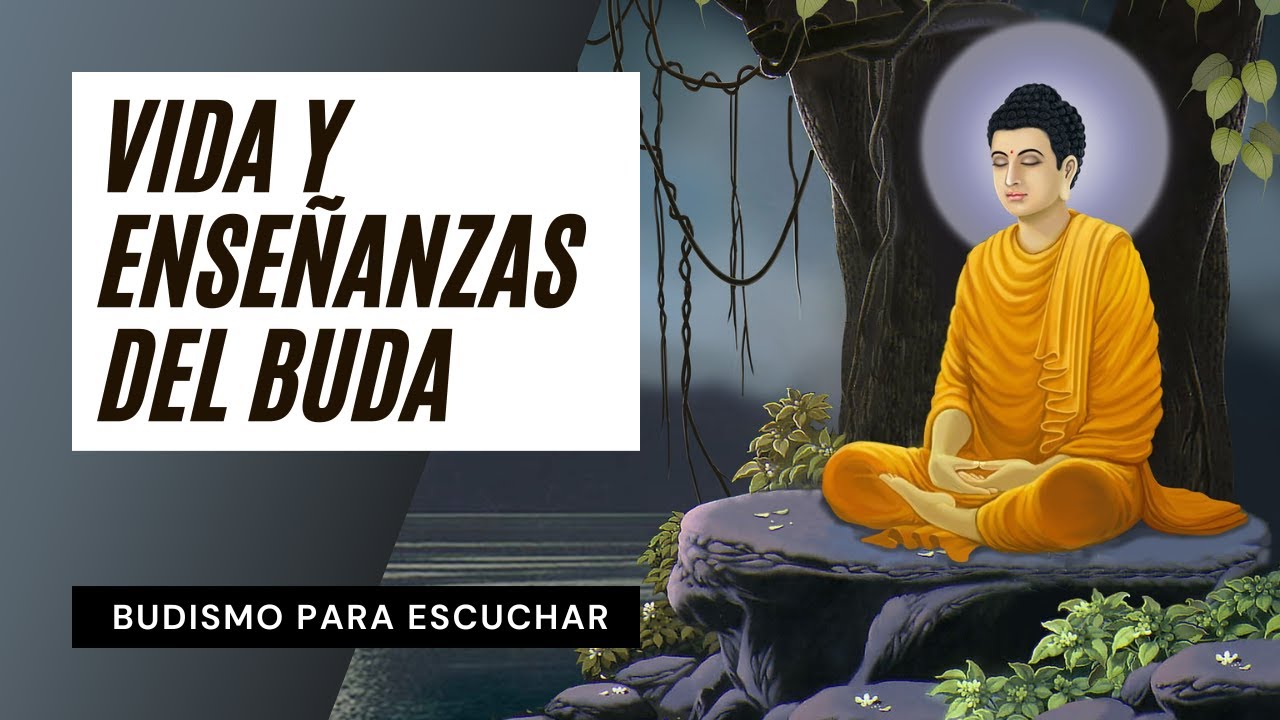 Una Mirada a la Vida y Enseñanzas del Buda Histórico | Budismo para ...