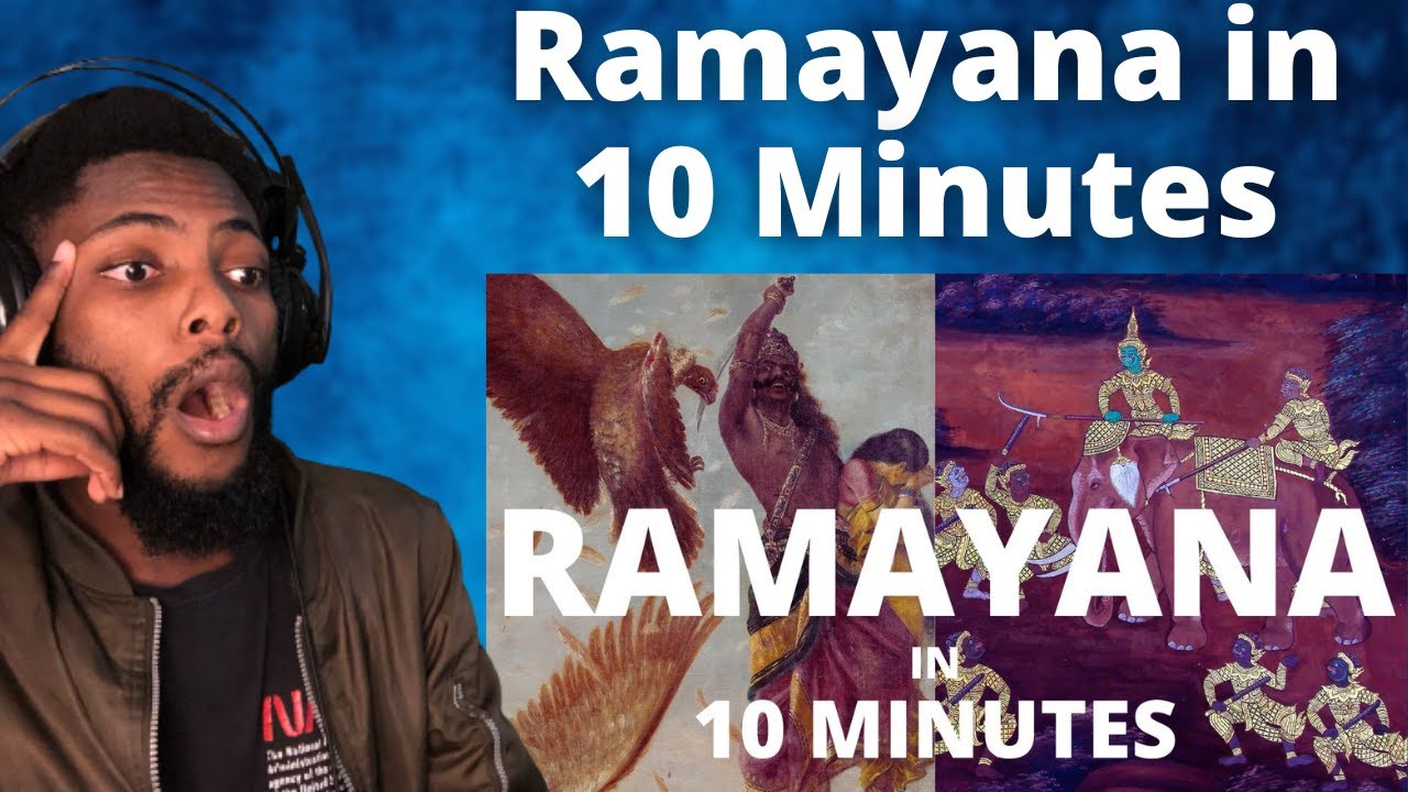 Ramayana explained in 10 minutes Reaction - YouTube