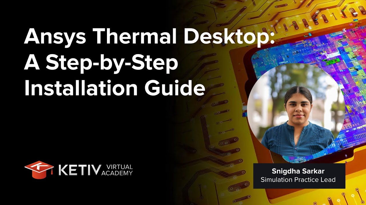 How to Install Ansys Thermal Desktop | Complete Setup Guide for Ansys ...