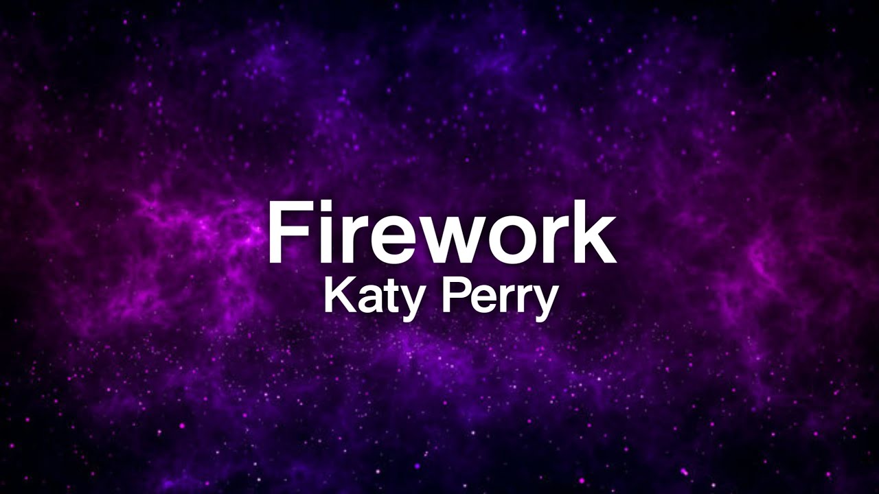 Firework - Katy Perry | Lyrics - YouTube