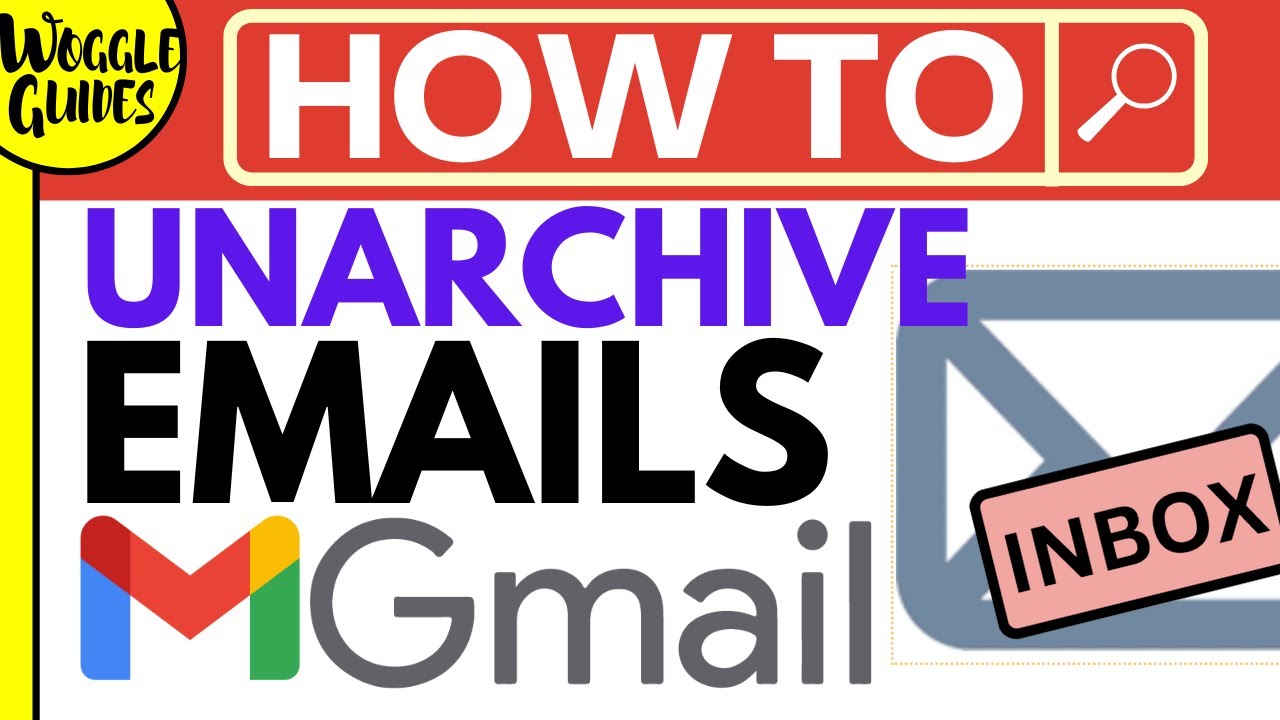 How To Unarchive In Gmail YouTube How To Unarchive In Gmail YouTube