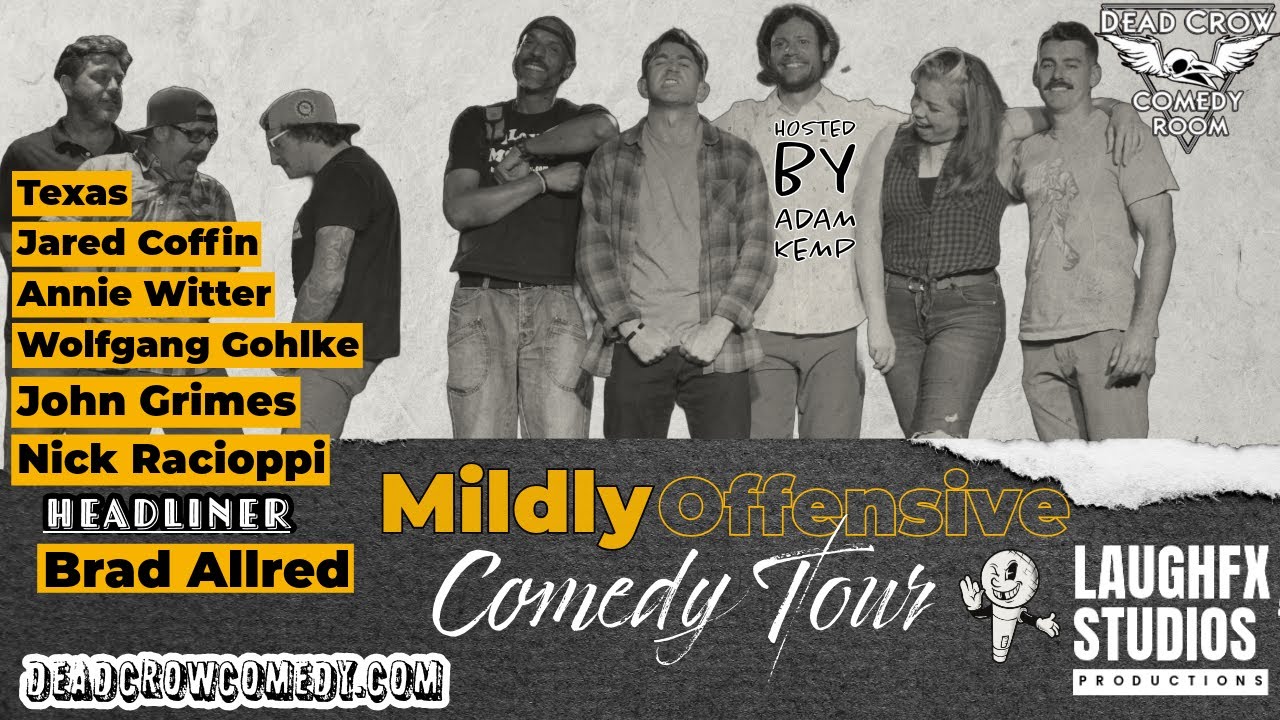 Mildly Offensive Comedy Tour - July 25th, 2024 Dead Crow Comedy Room ...