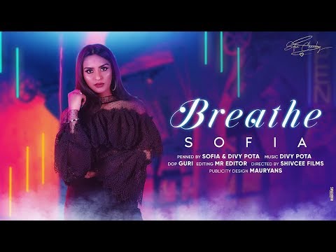 Sofia Chaudry | Breathe | Official Music Video | Prod by Divy Pota