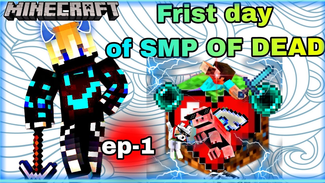 Surviving Day 1 on SMP of Dead: A New Beginning ️ - YouTube