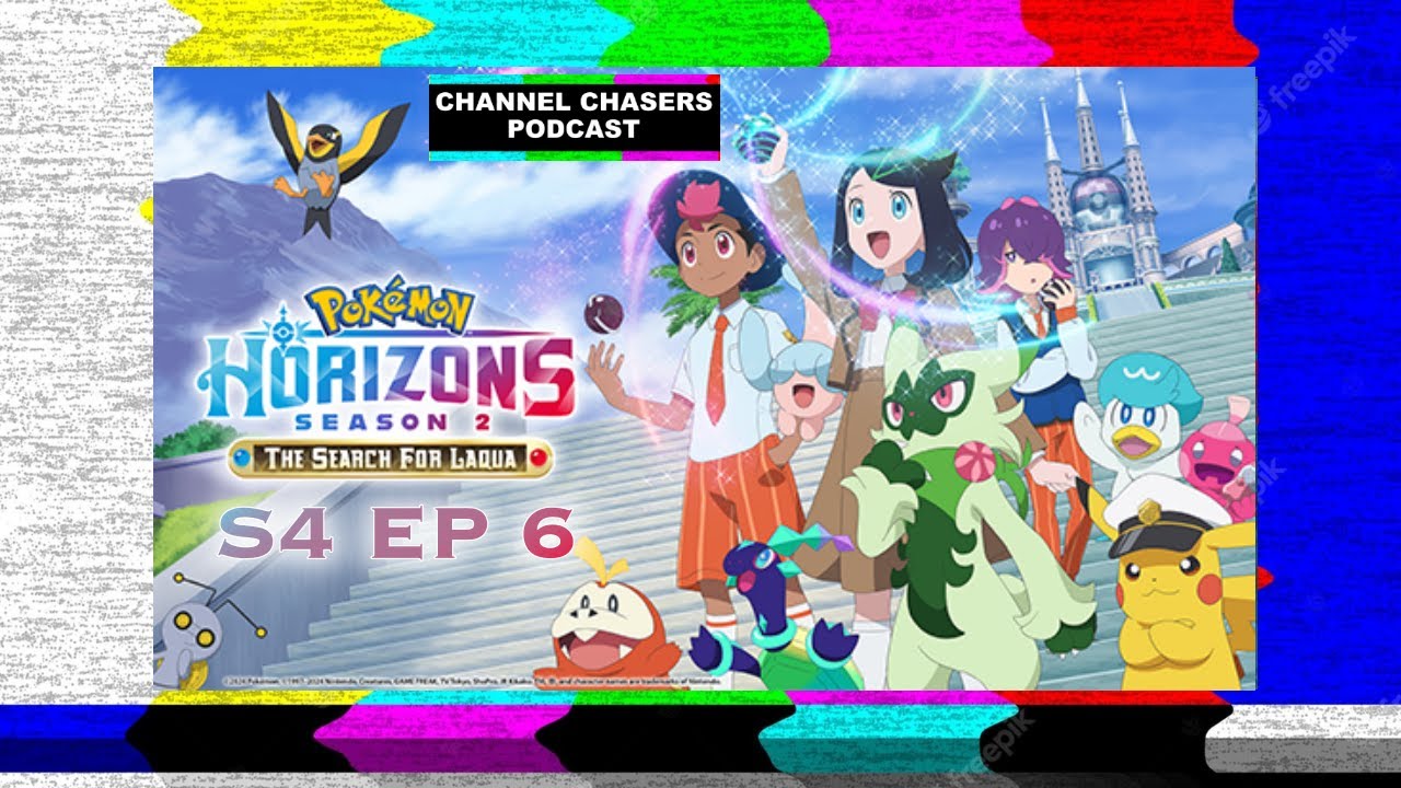 Channel Chasers S4 EP 6 Pokemon Horizons Season 2 Review - YouTube