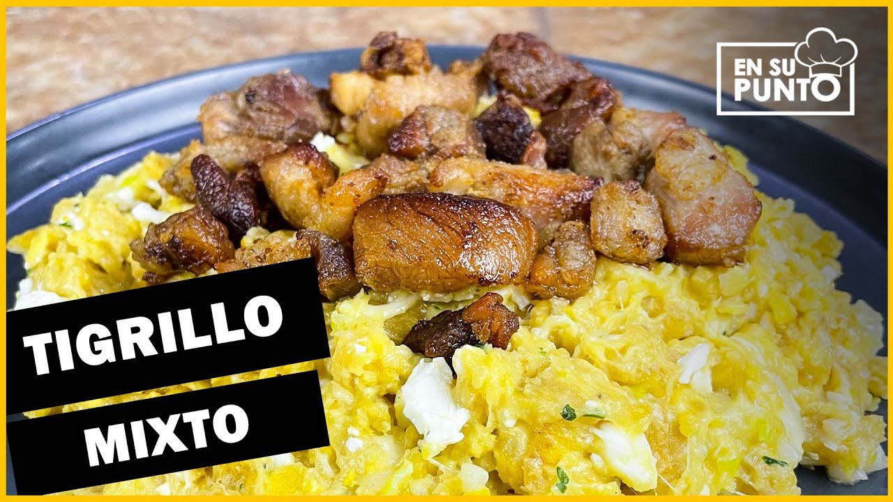 **TIGRILLO** - RECETA ECUATORIANA - YouTube