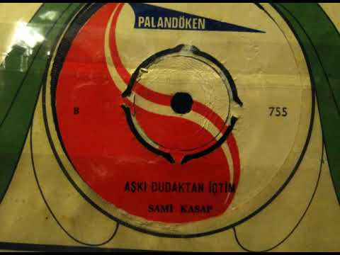 Sami Kasap Aşkı Dudaktan İçtim