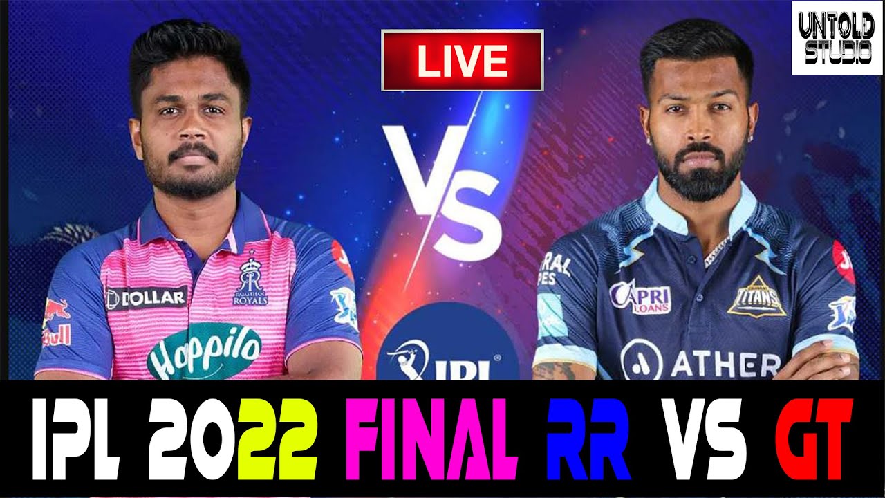 LIVE - IPL 2022 Live Score, GT vs RR final Live Cricket match ...