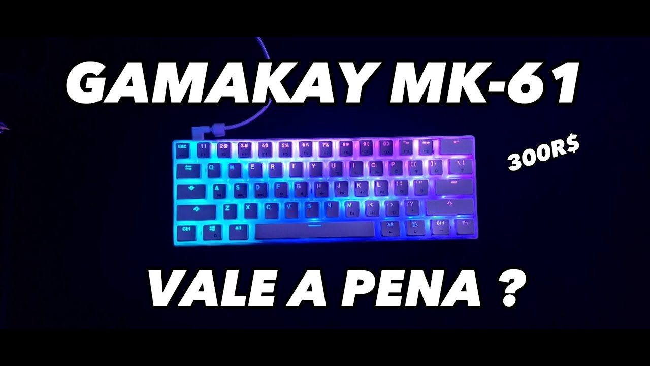 TECLADO GAMAKAY MK-61 VALE A PENA ? (Unboxing, especificações e mais ...