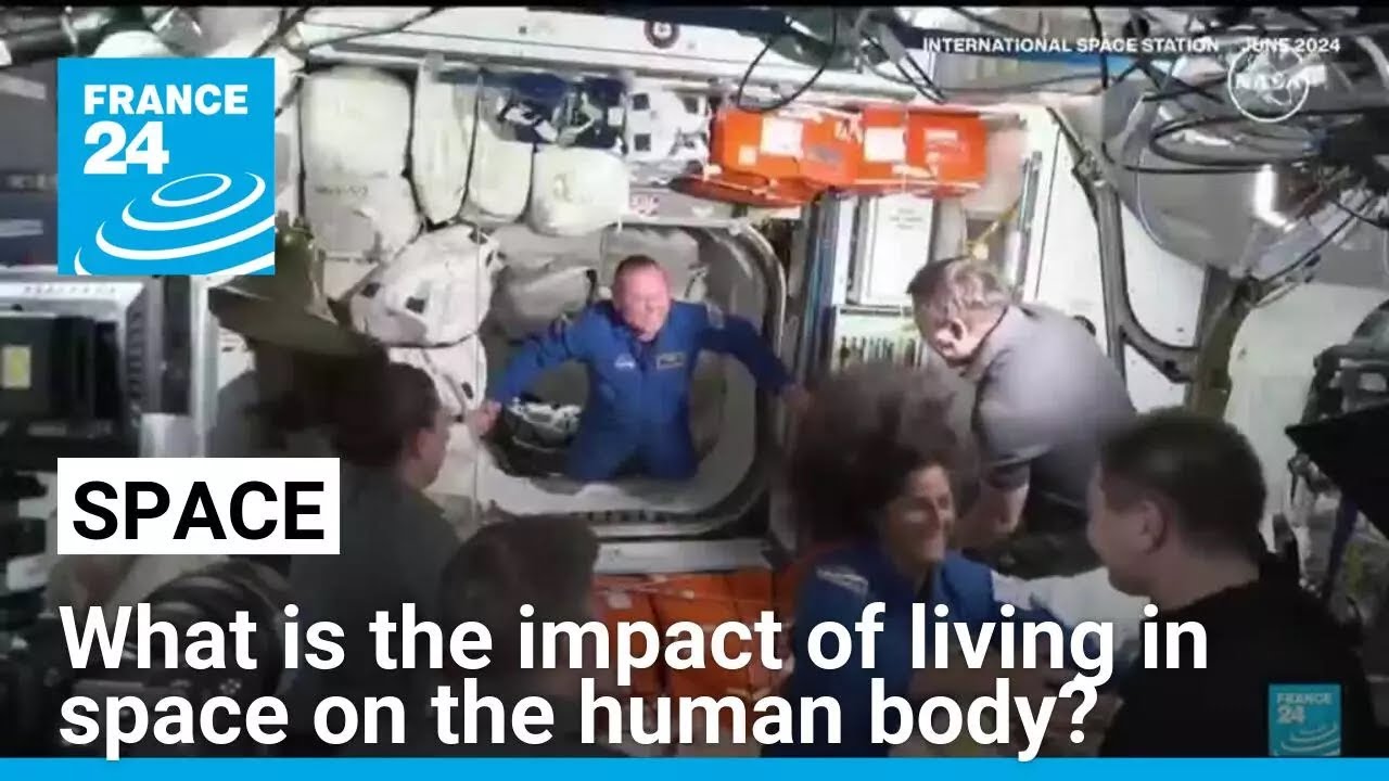What is the impact of living in space on the human body? • FRANCE 24 ...