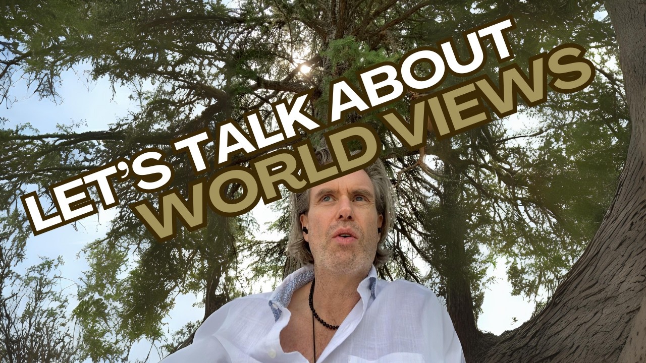 How to Change your Worldview and Improve your Life - YouTube