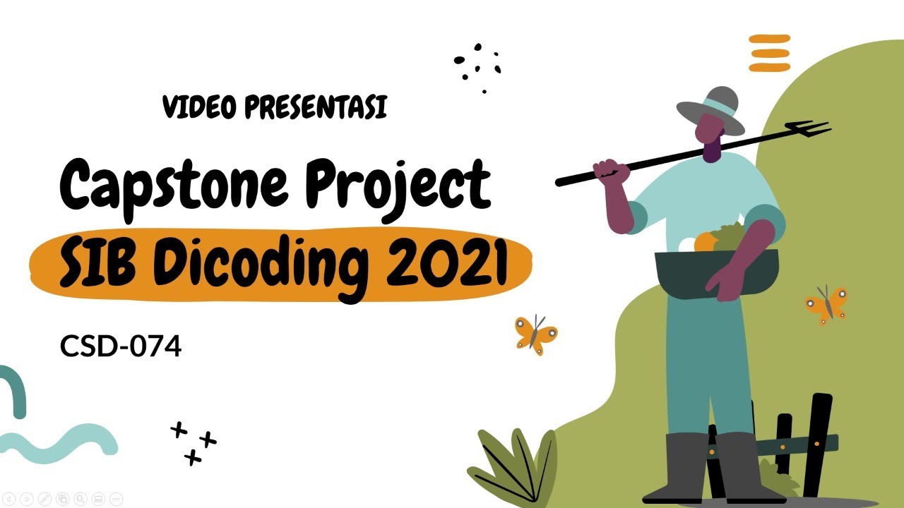 Presentasi AGRARIS - CSD-074 Capstone Project SIB Dicoding MLFE Path 2021 - YouTube