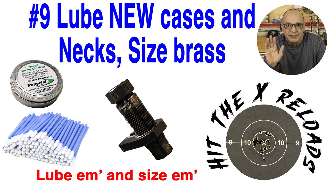#9 Lube NEW cases and Necks, Size brass - YouTube