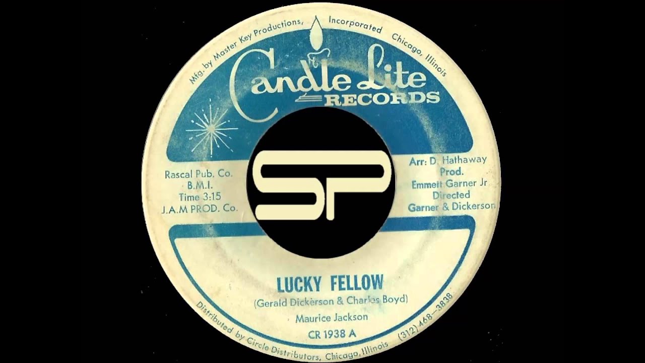 SOUL 45t - MAURICE JACKSON - Lucky Fellow - 1972 Candle Lite Records ...