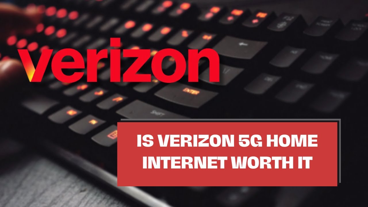 Is Verizon 5G Home Internet Worth It - Speed Test & Review - YouTube