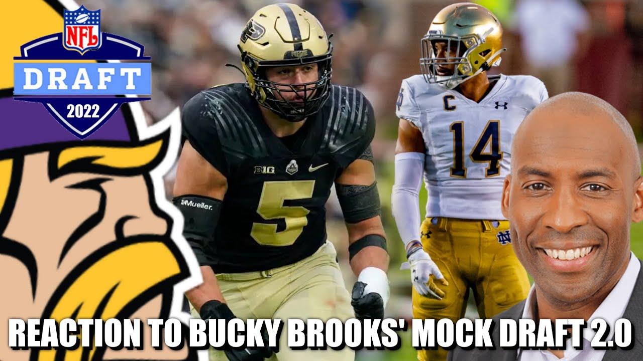 Reaction To Bucky Brooks Nfl Mock Draft 2 0 Vikings Draft Edge But