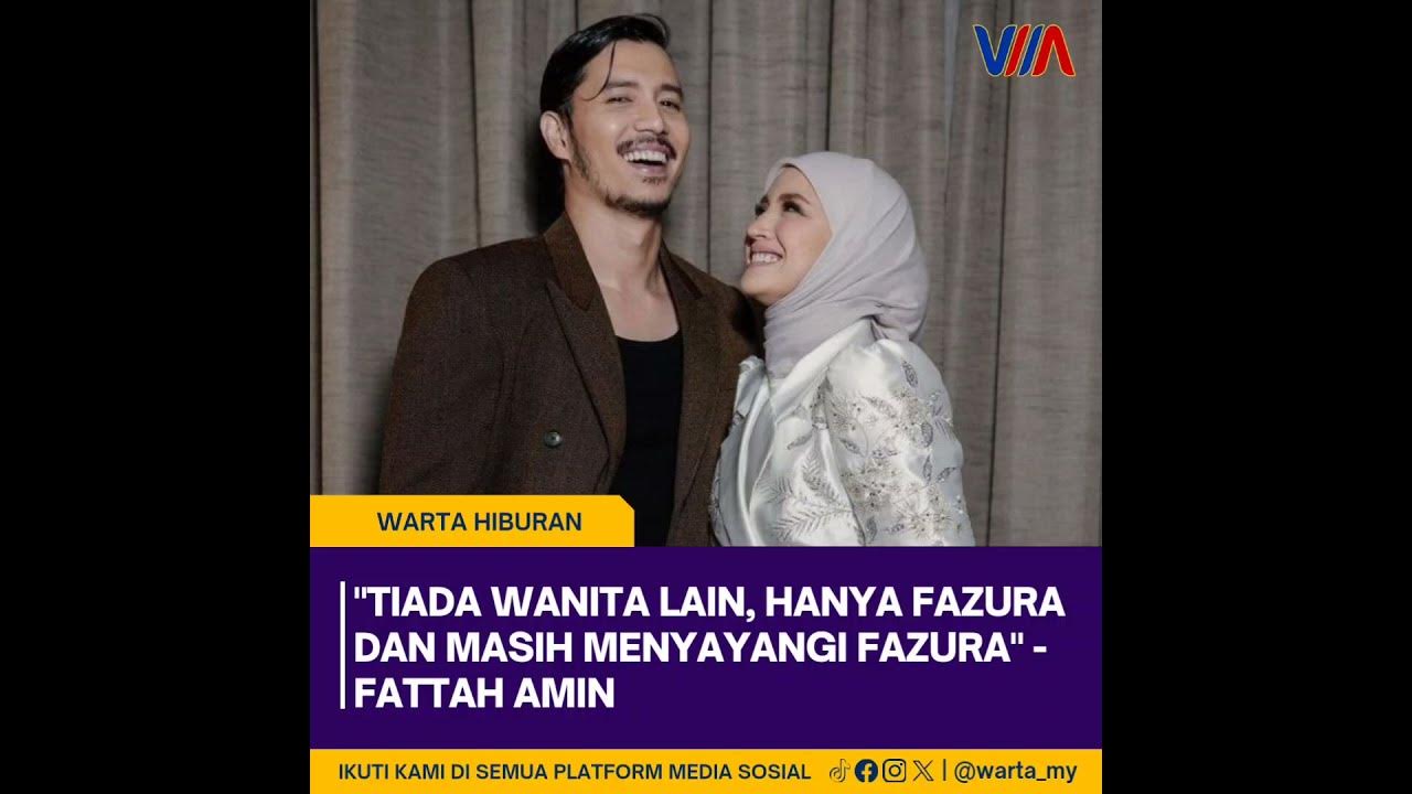 "Tiada wanita lain, hanya Fazura dan masih menyayangi Fazura" - Fattah Amin - YouTube
