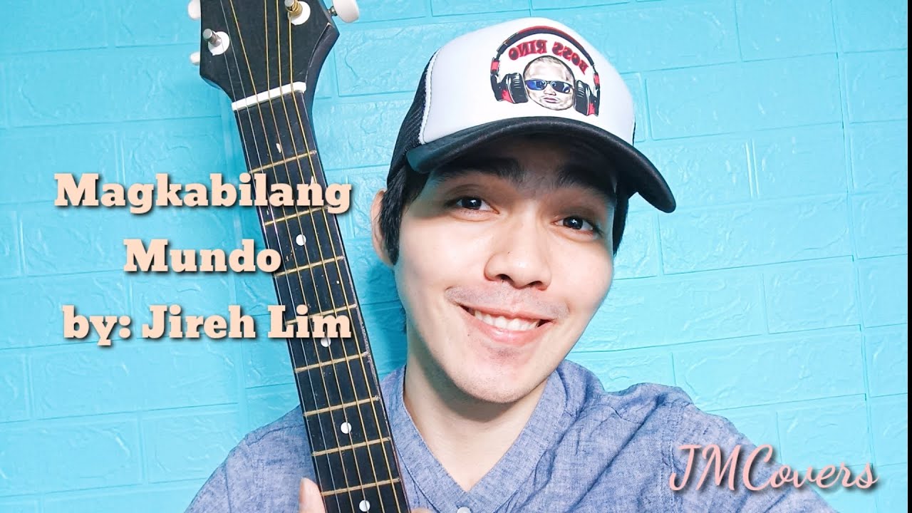 Magkabilang Mundo - Jireh Lim Acoustic Guitar (JM Covers) - YouTube