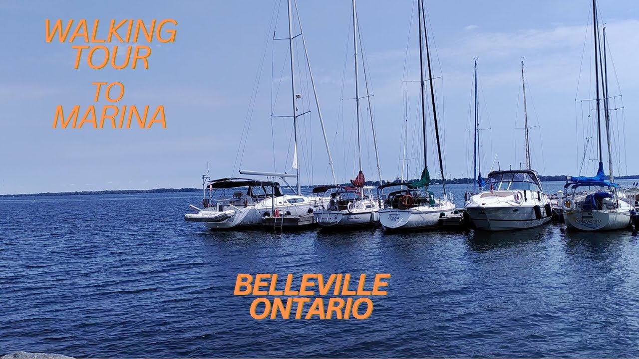 Marina Walking Tour - Belleville, Ontario @strollintorontontowns # ...