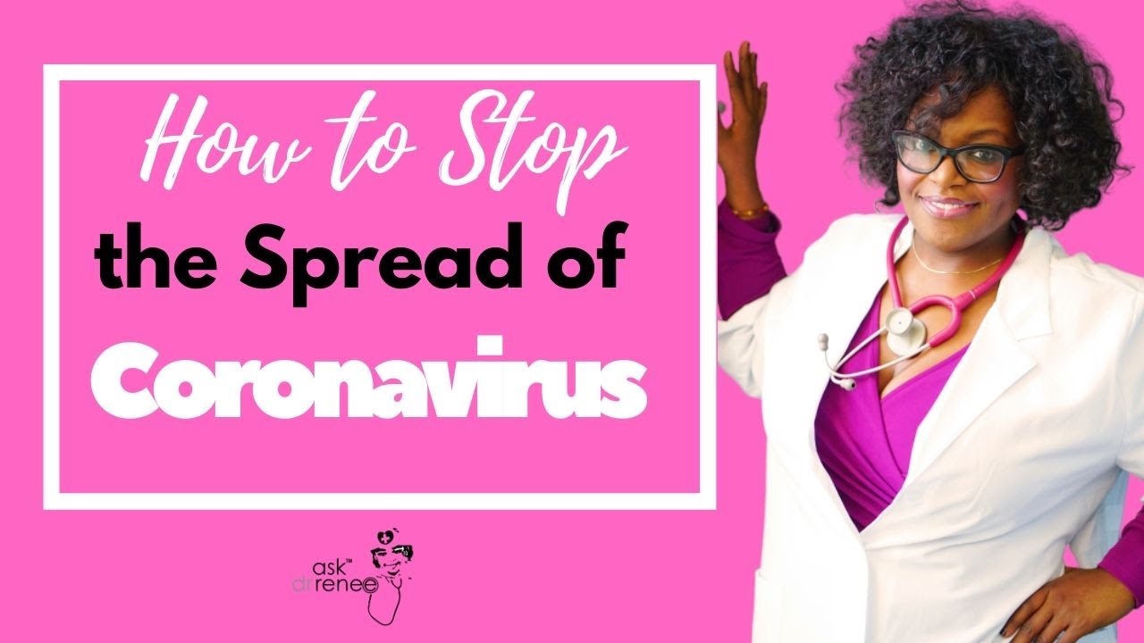 How To Stop The Spread Of Coronavirus (COVID-19) Outbreak - YouTube
