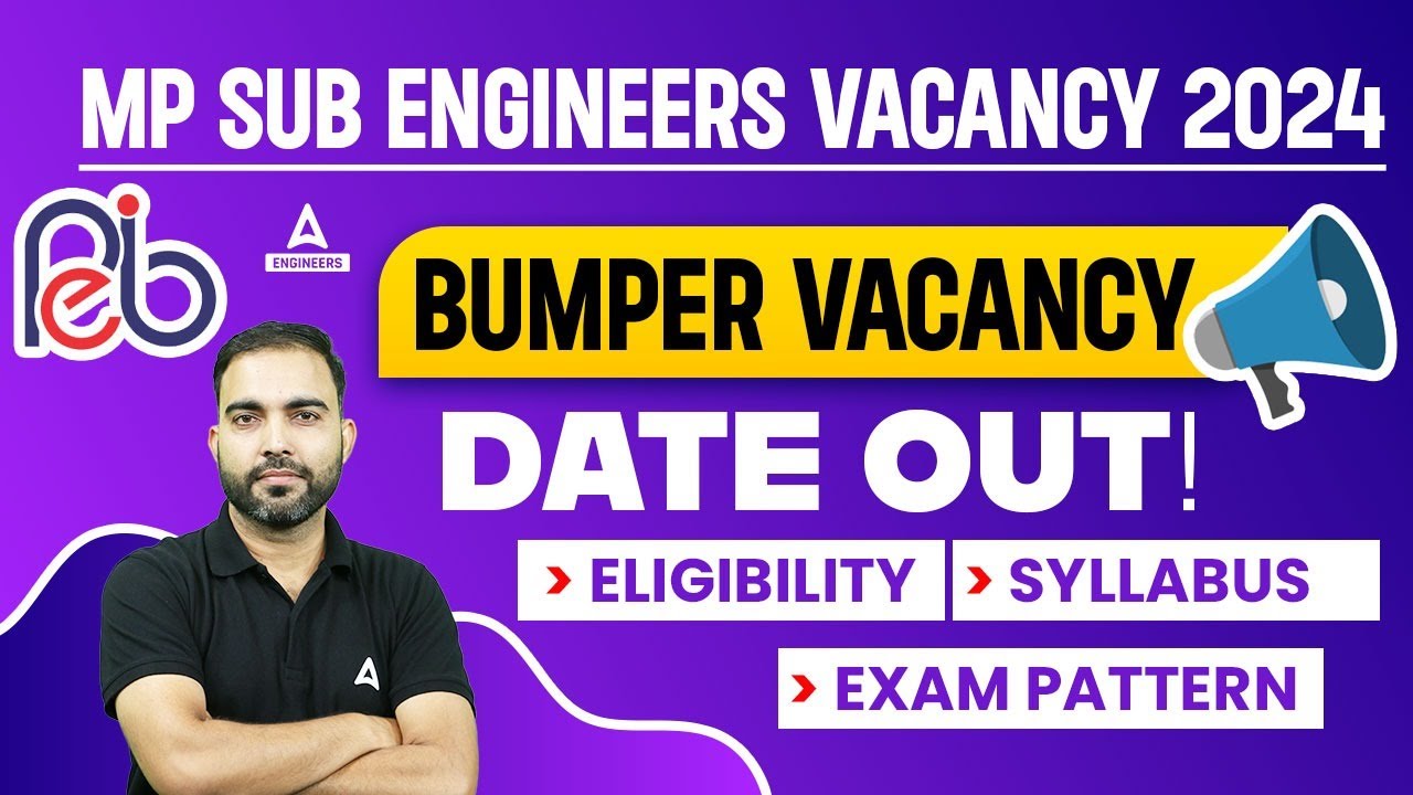 MP Sub Engineer Vacancy 2024 | MP Sub Engineer Syllabus, Eligibility ...