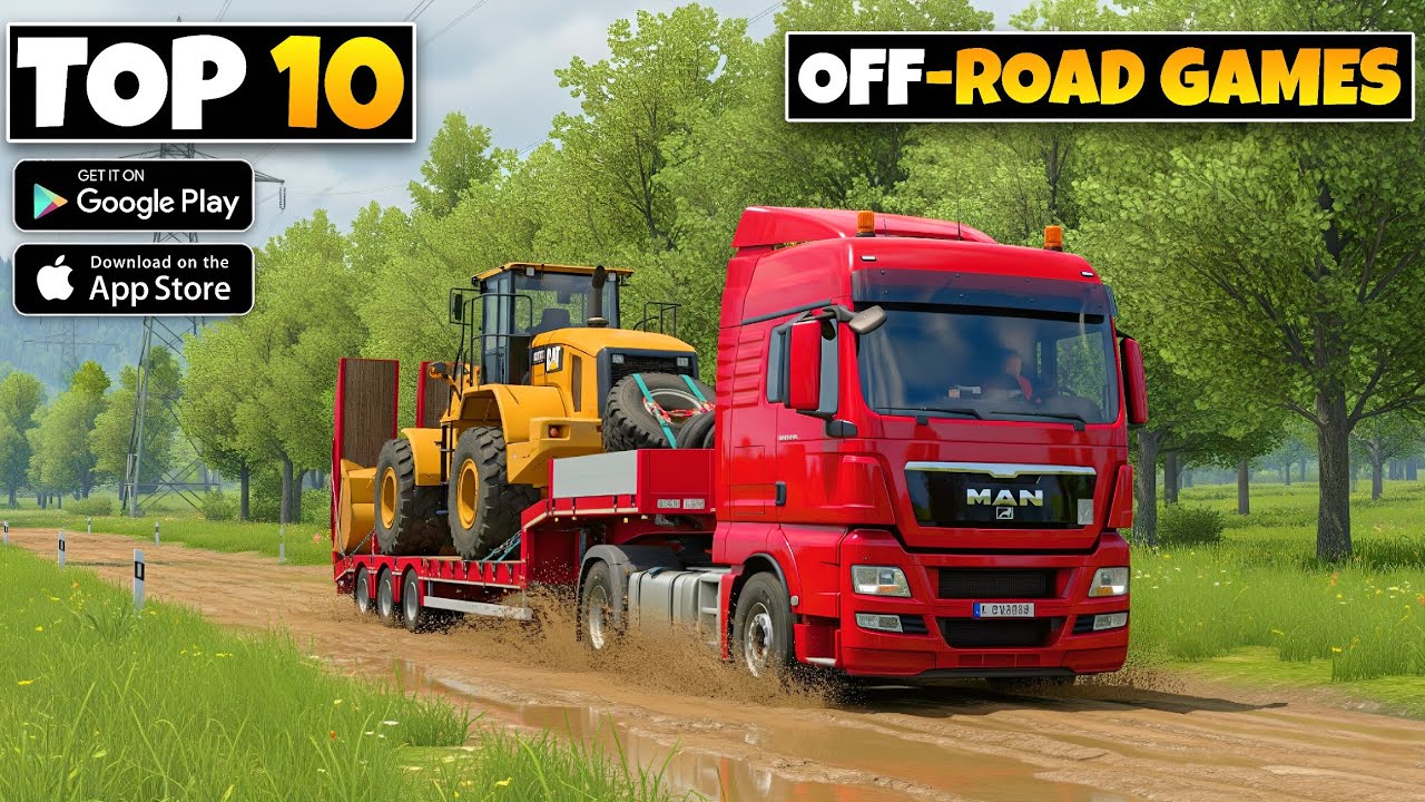 TOP 10 Offroad Simulator Games For Android & iOS || Best Offroad Games ...