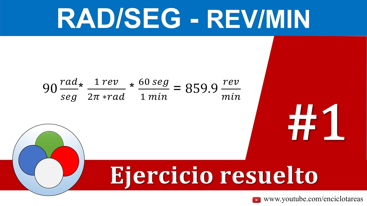 Conversi n De Radianes Por Segundos A Revoluciones Por Minutos RAD SEG