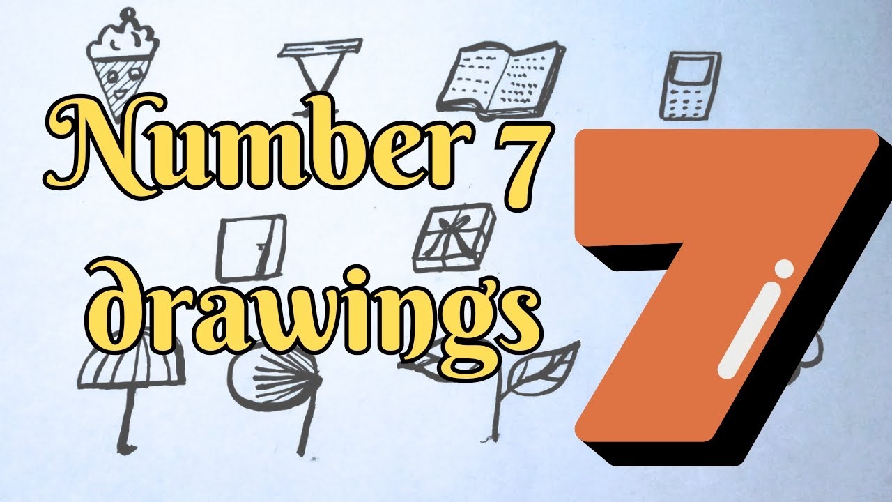 Number 7 Drawings ️🌸🔔😊 ️ - YouTube