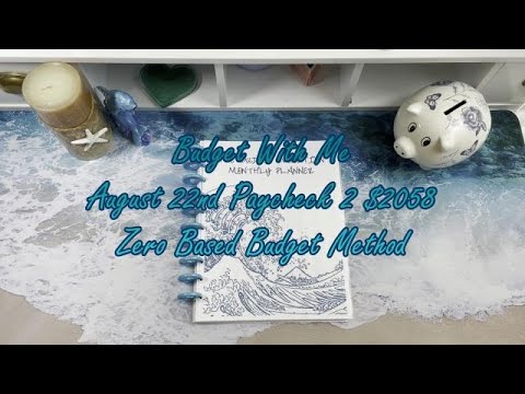 Budget With Me and Plan my 2nd Paycheck of August $2058 Using the Zero ...