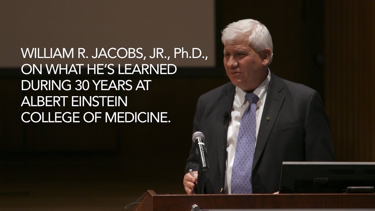 William R. Jacobs, Jr., Ph.D. on Lessons From His Time at Einstein ...