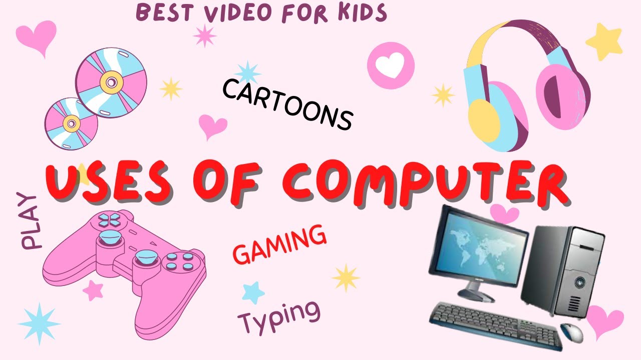 Uses Of Computer For Beginners Uses Of Computer For Kids Uses Of uses-of-computer-for-beginners-uses-of-computer-for-kids-uses-of