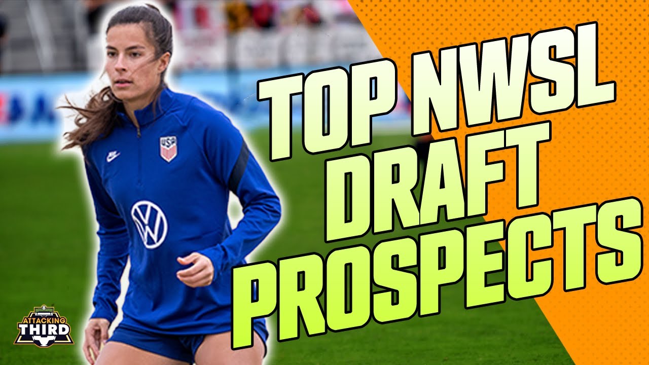 NWSL Draft Big Board: Top NWSL 2023 Draft Prospects - YouTube