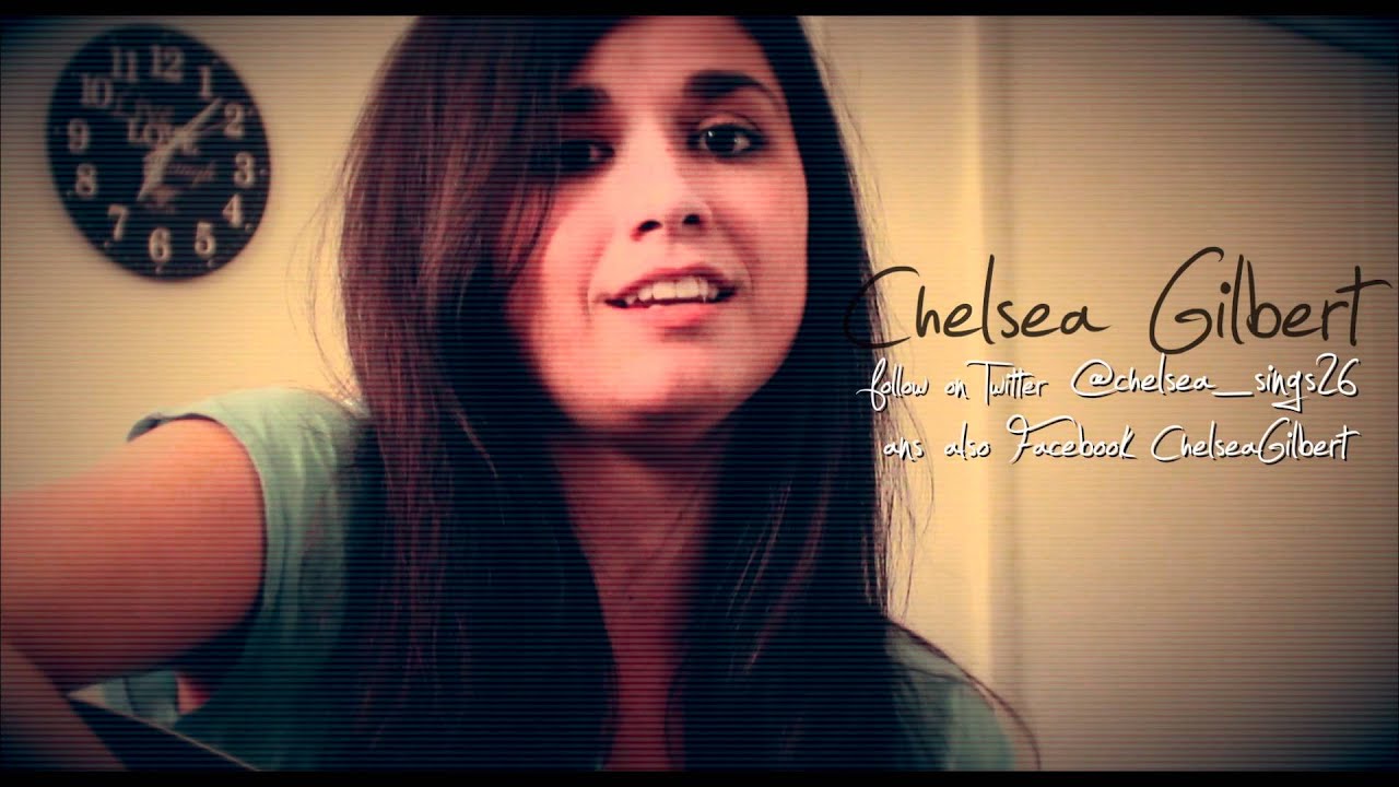 Chelsea Gilbert ____Valentine (cover) - YouTube