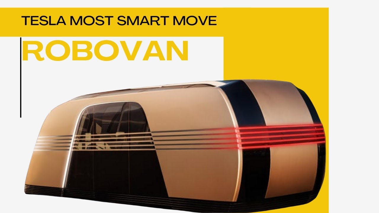 Tesla Robovan Review: 20 Passengers, Electric Power, and Innovation ...