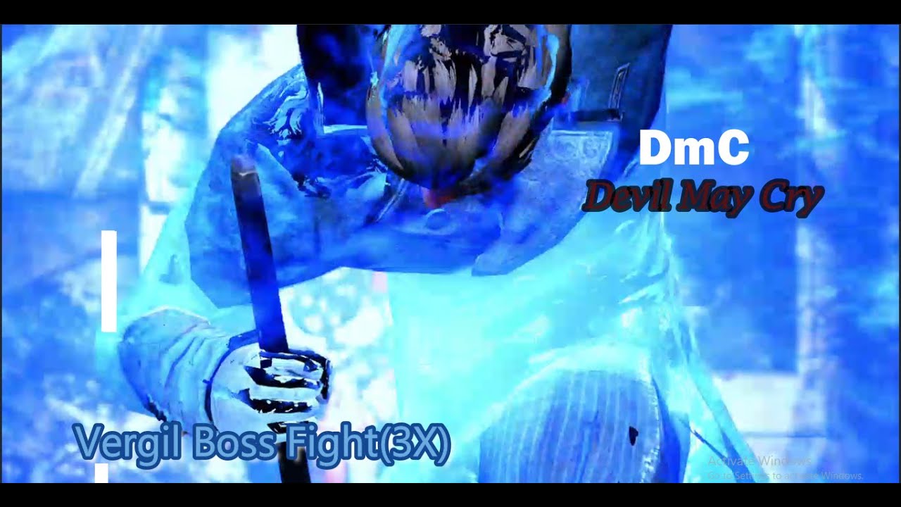 DmC Devil May Cry Vergil Boss Fight 3X(All three themes from Devil May ...